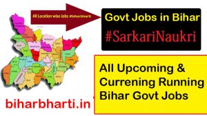Bihar Govt Jobs 2026| All Jobs in Bihar State| Latest Sarkari Naukri ...